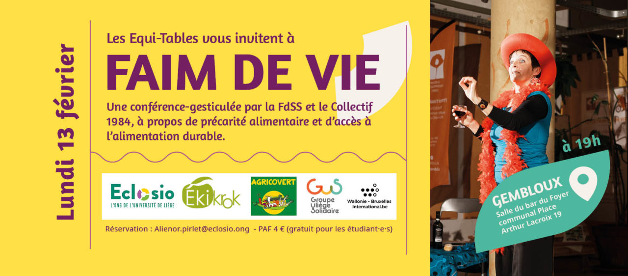 Lundi 13/02: Faim de vie: une conférence gesticulée pour questionner l ...